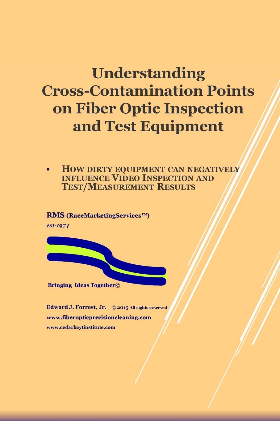 Understanding Cross-Contamination Points on Fiber Optic Test Equipment ...