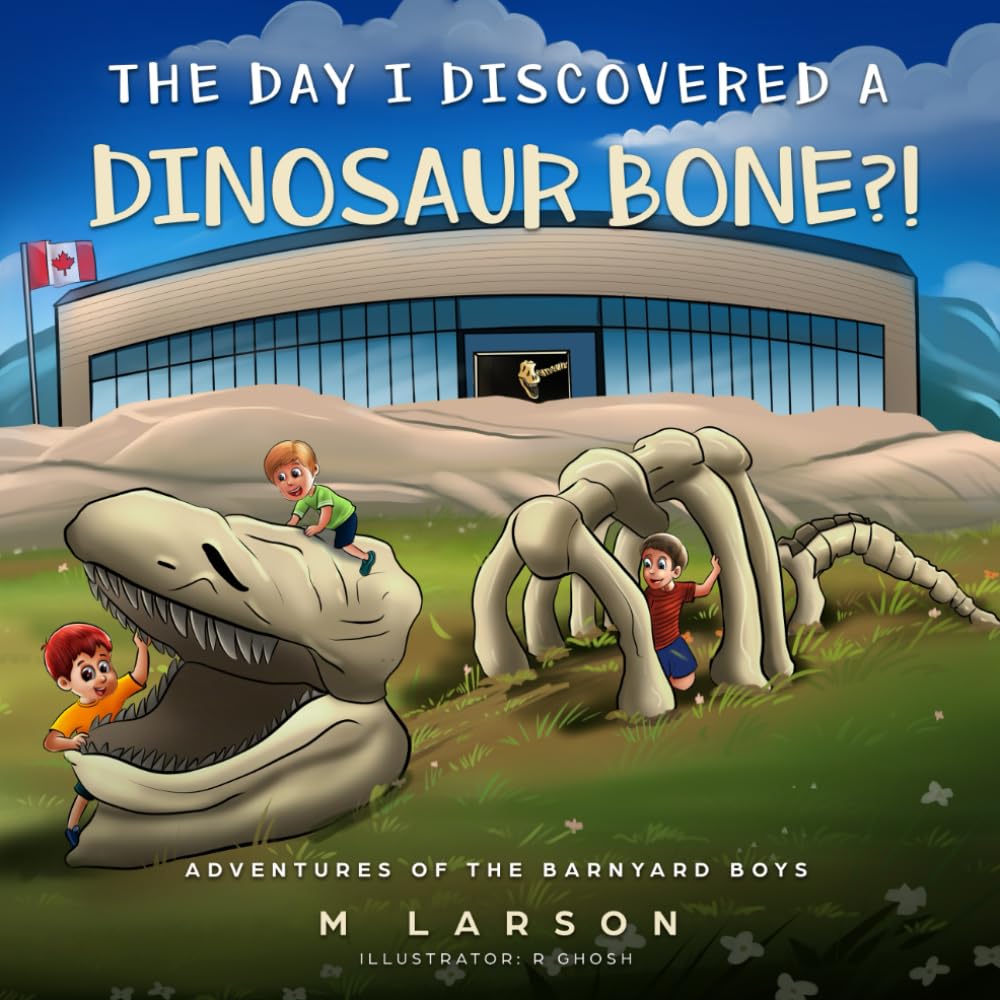 The Day I Discovered a Dinosaur Bone?!: Adventures of the Barnyard Boys ...
