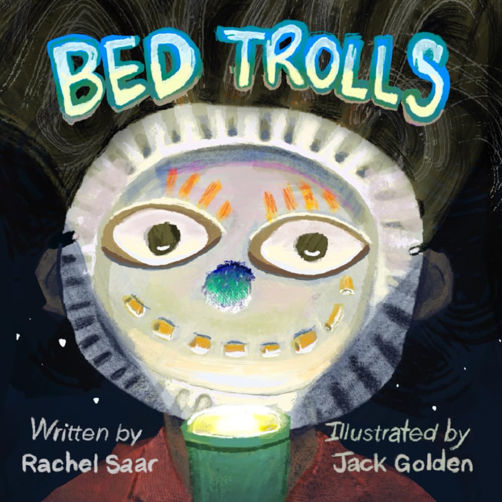Bed Trolls: Saar, Rachel Malone, Golden, Jack: 9798989210206: Amazon.com: Books