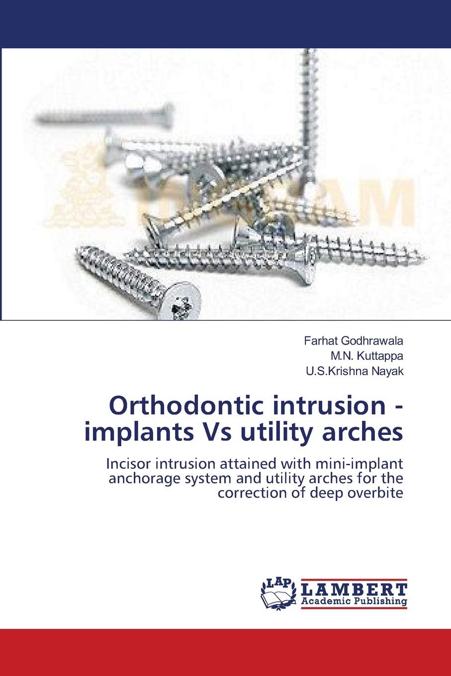 Orthodontic intrusion - implants Vs utility arches: Incisor intrusion ...
