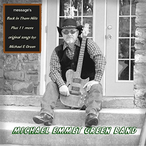 Play Back in Them Hills by Michael Emmet Green Band on Amazon Music