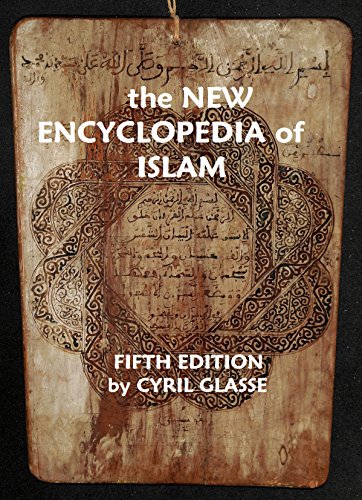 The New Encyclopedia of Islam: Fifth Edition - Kindle edition by Glasse ...