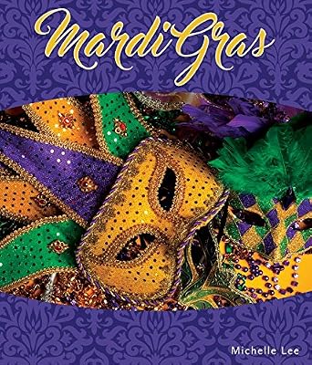 Mardi Gras: Lee, Michelle: 9781629205700: Books - Amazon.ca