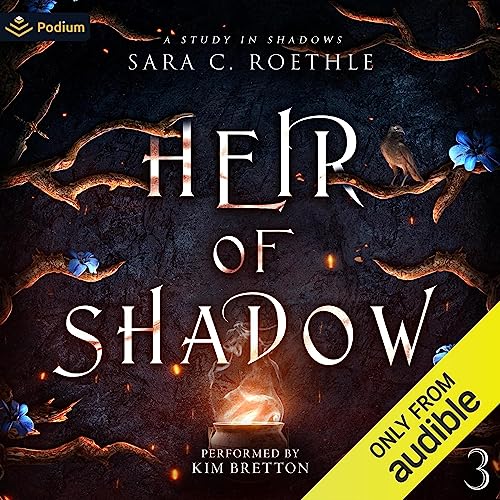 Amazon.com: Heir of Shadow: A Study in Shadows, Book 3 (Audible Audio Edition): Sara C. Roethle ...