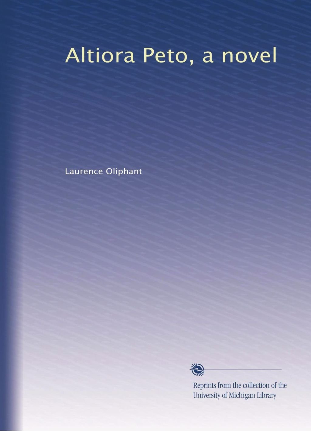 Altiora Peto, a novel : Amazon.in: Books