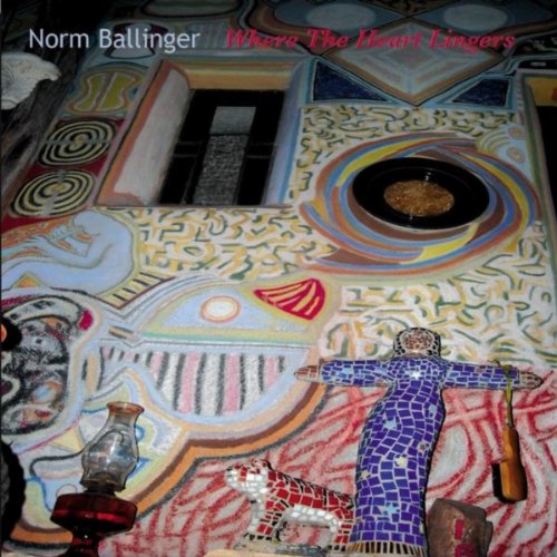 Amazon.co.jp: Where the Heart Lingers : Norm Ballinger: デジタルミュージック