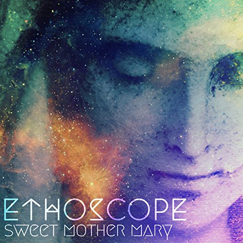 Amazon MusicでEthoscopeのSweet Mother Maryを再生する