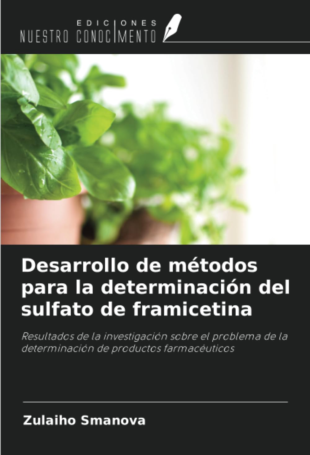 Desarrollo de métodos para la determinación del sulfato de framicetina ...