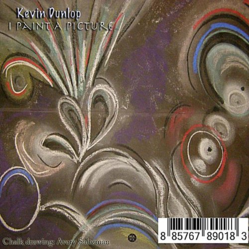 Amazon Music - Kevin DunlopのI Paint a Picture - Amazon.co.jp