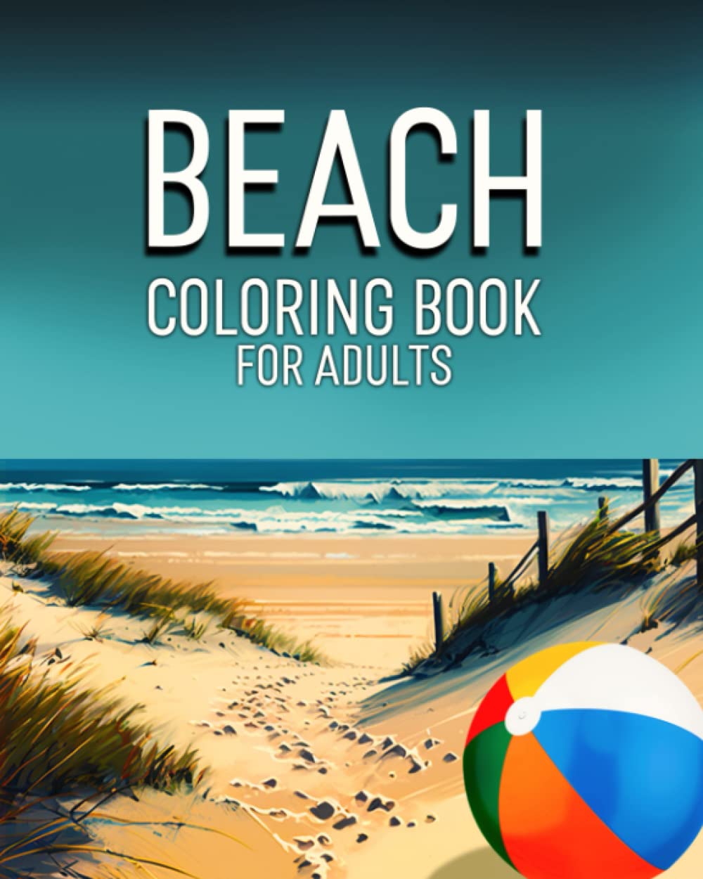 Amazon.com: Beach Coloring Book For Adults: Coloring Books For Adults ...