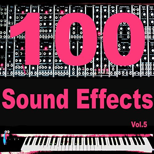 Amazon MusicでVenice Sound Effects Groupの100 Sound Effects, Vol. 5を再生する