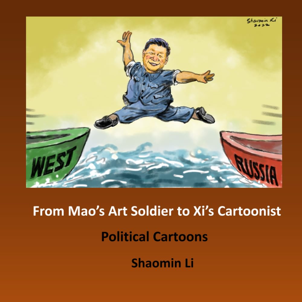 From Mao's Art Soldier to Xi’s Cartoonist: Political Cartoons: Li ...