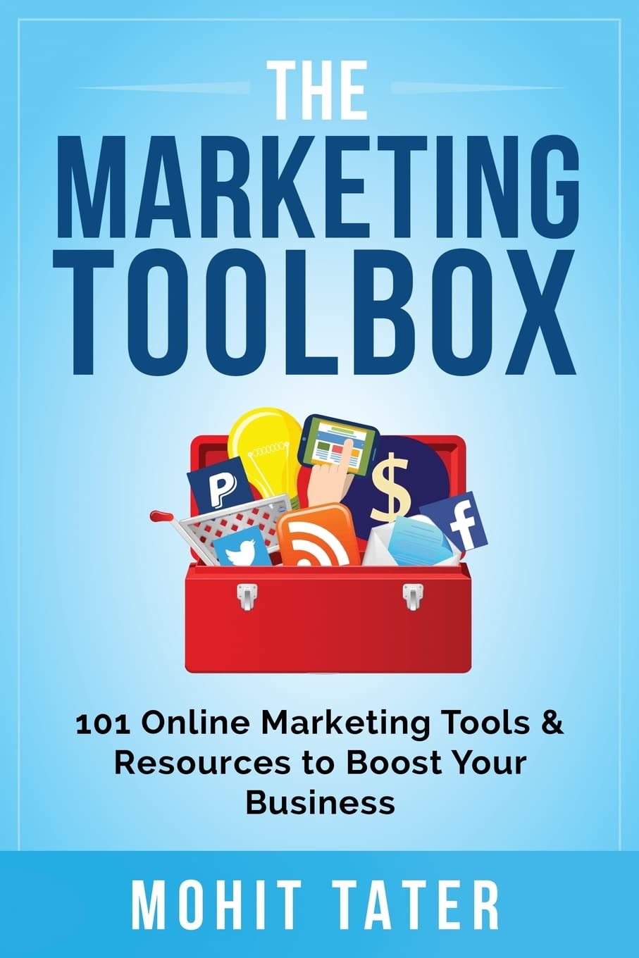 The Marketing Toolbox: 101 Online Marketing Tools & Resources to Boost ...