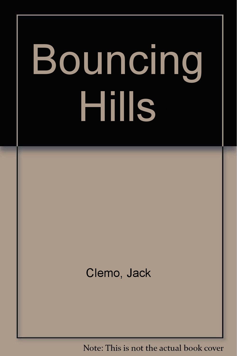 Bouncing Hills: Jack Clemo: 9780907566397: Amazon.com: Books