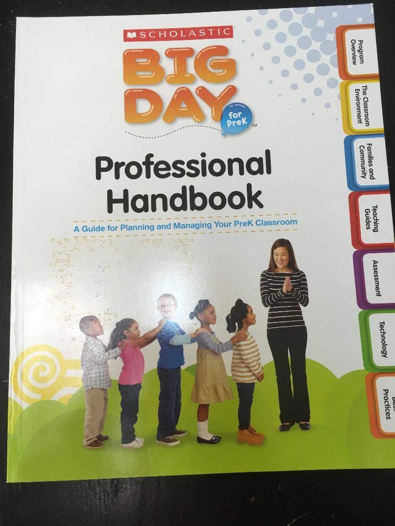 Scholastic Big Day for Prek Professional Handbook (Big Day): Scholastic ...