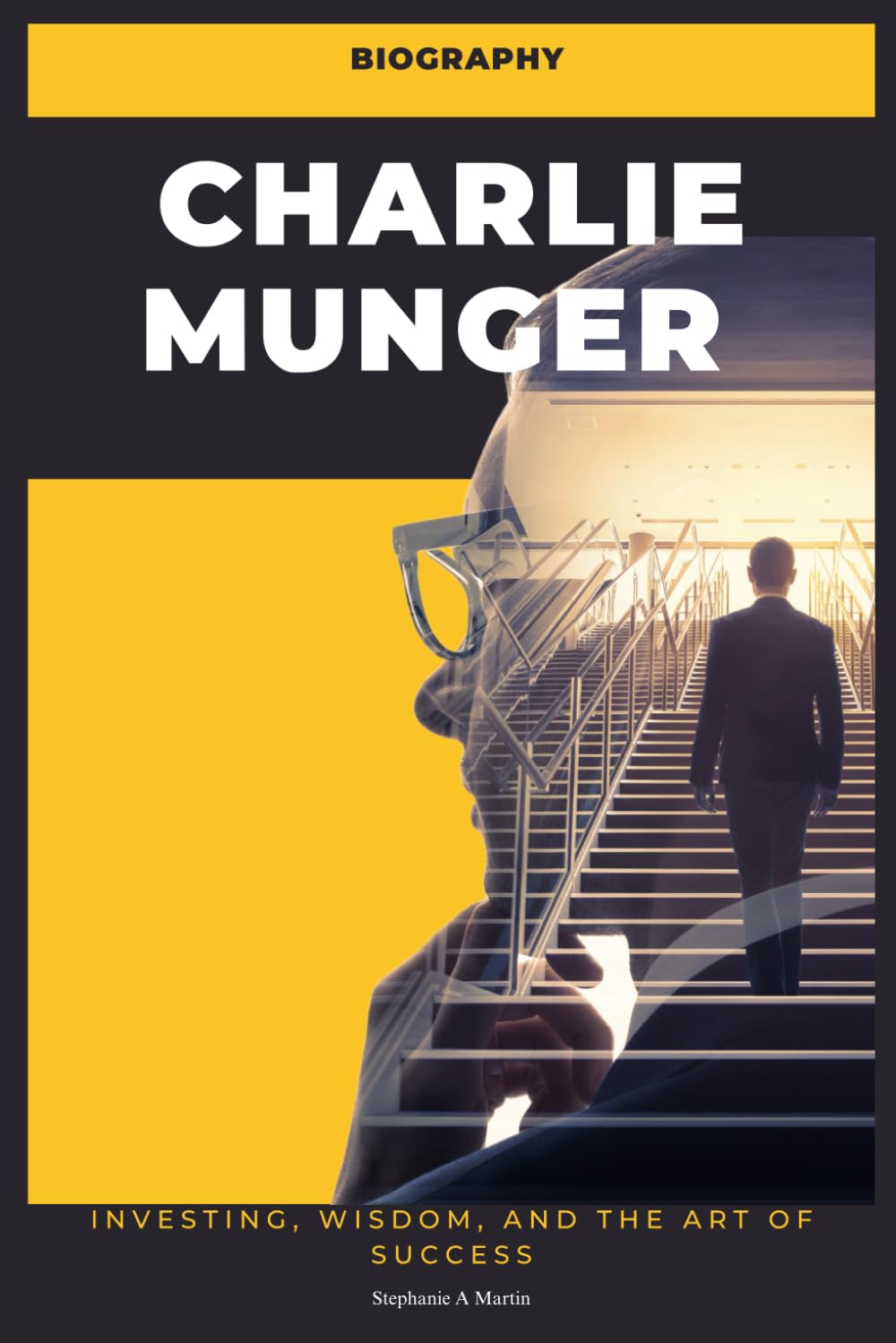 Charlie Munger Biography: Investing, Wisdom, and the Art of Success ...