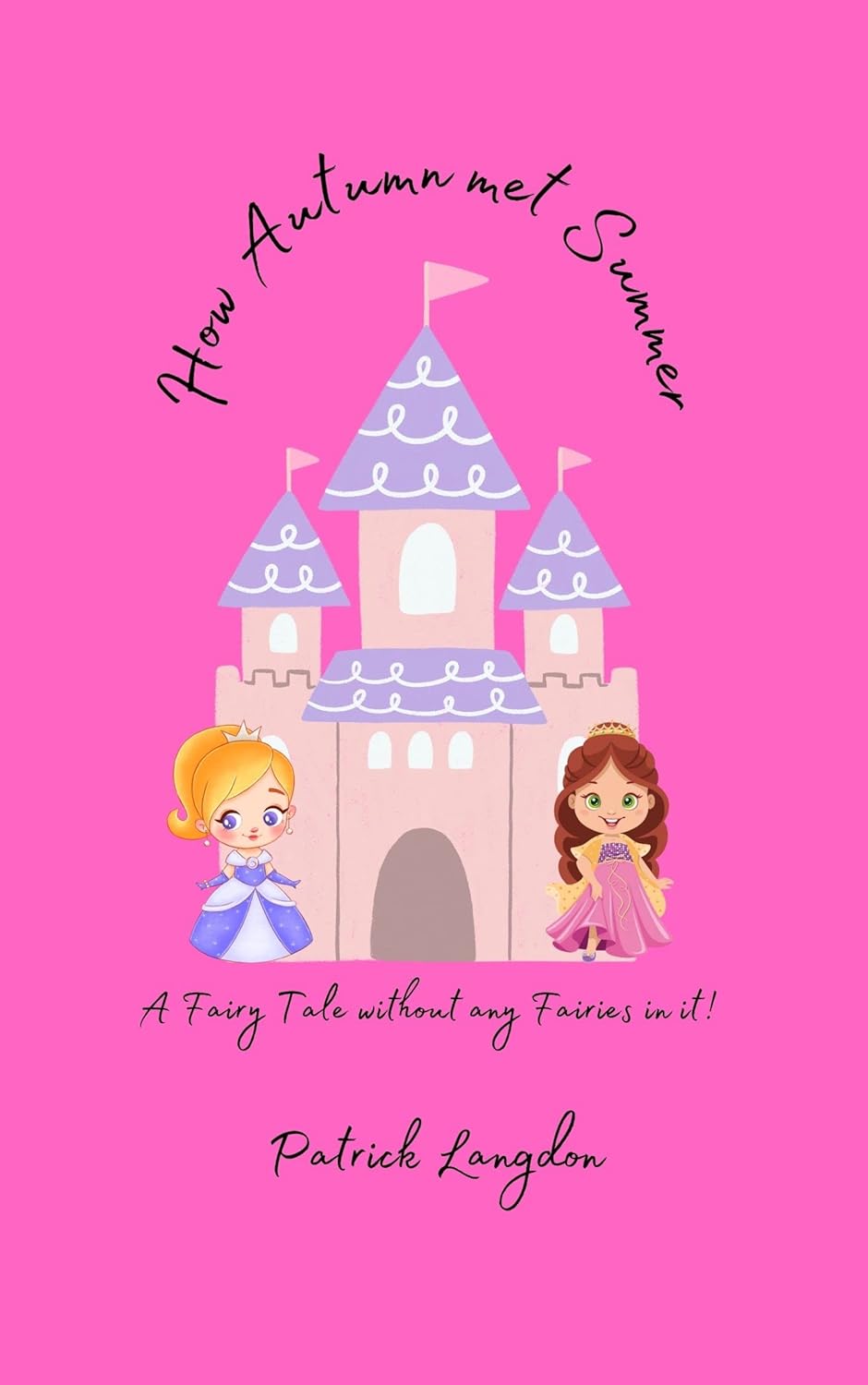 Amazon.com: How Autumn met Summer: A Fairy Tale without any Fairies in ...