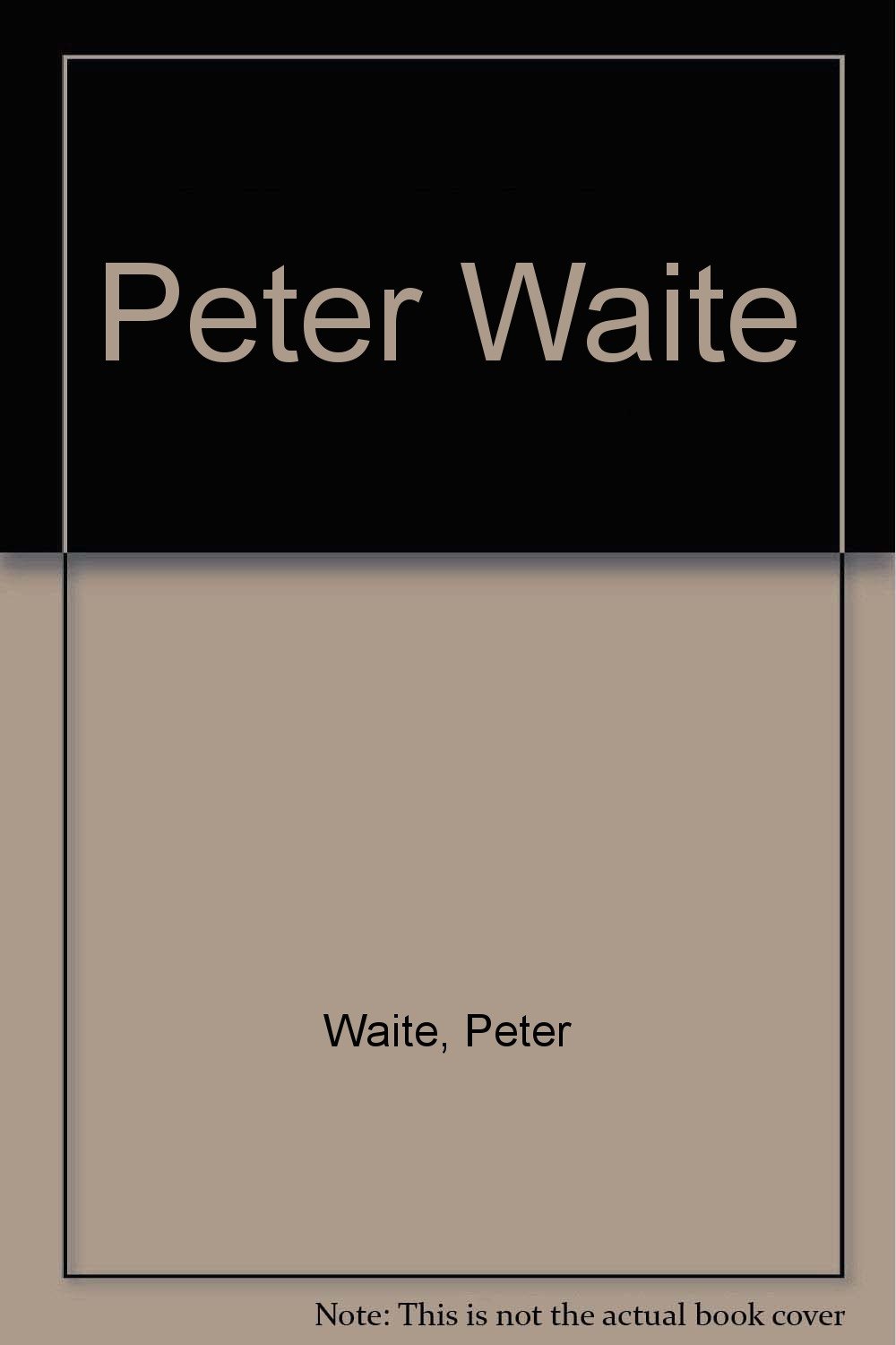Peter Waite: Douglas and Peter Waite BLAU: 9780914489085: Amazon.com: Books