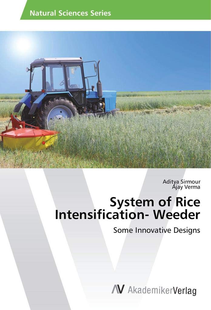 System of Rice Intensification- Weeder: Some Innovative Designs ...