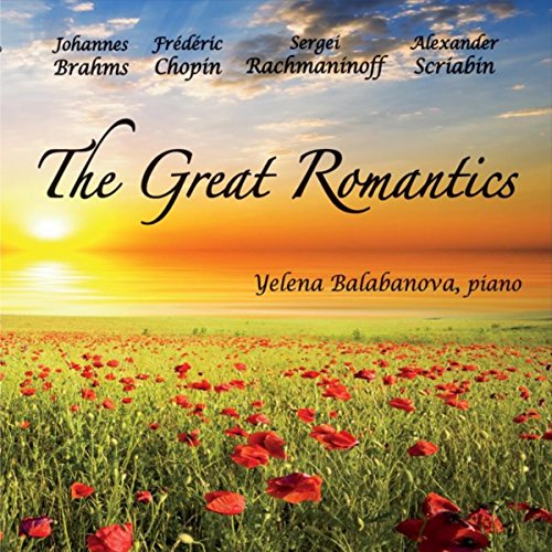 Amazon MusicでYelena BalabanovaのThe Great Romanticsを再生する