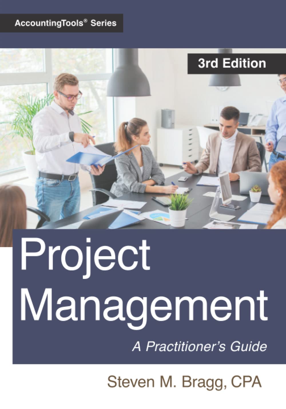 Amazon.com: Project Management: Third Edition: 9781642210903: Bragg ...