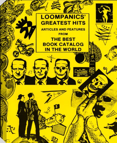 Loompanics' Greatest Hits: Articles and Features from the Best Book ...