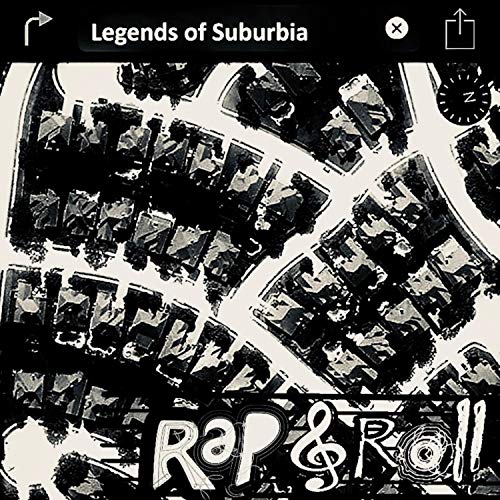 Play Legends of Suburbia by Rap & Roll on Amazon Music
