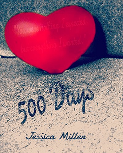 Amazon.com: 500 Days eBook : Miller, Jessica: Kindle Store