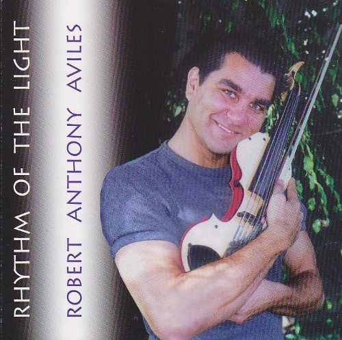 Robert Anthony Aviles - Rhythm Of The Light - Amazon.com Music