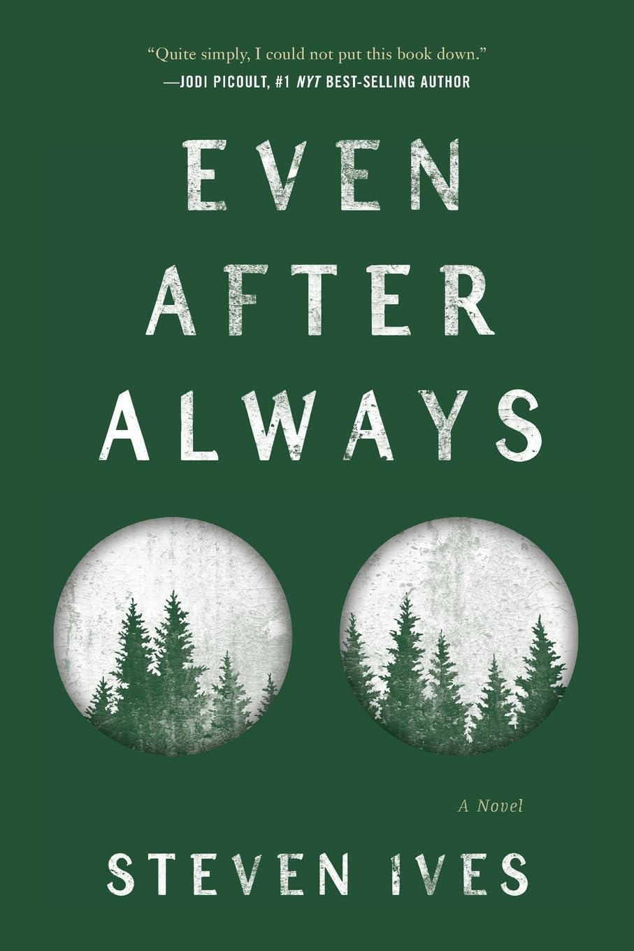 Amazon.com: Even After Always: A Novel: 9781632998729: Ives, Steven: Books