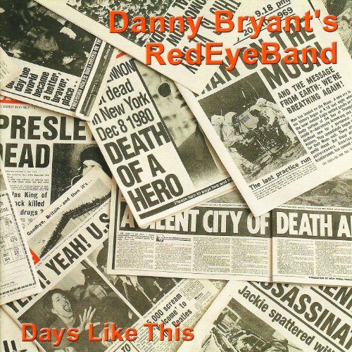 Days Like This by Danny Bryant's RedEyeBand on Amazon Music Unlimited