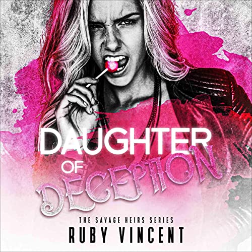 Daughter of Deception: The Savage Heirs Series, Book 2 (Audio Download ...