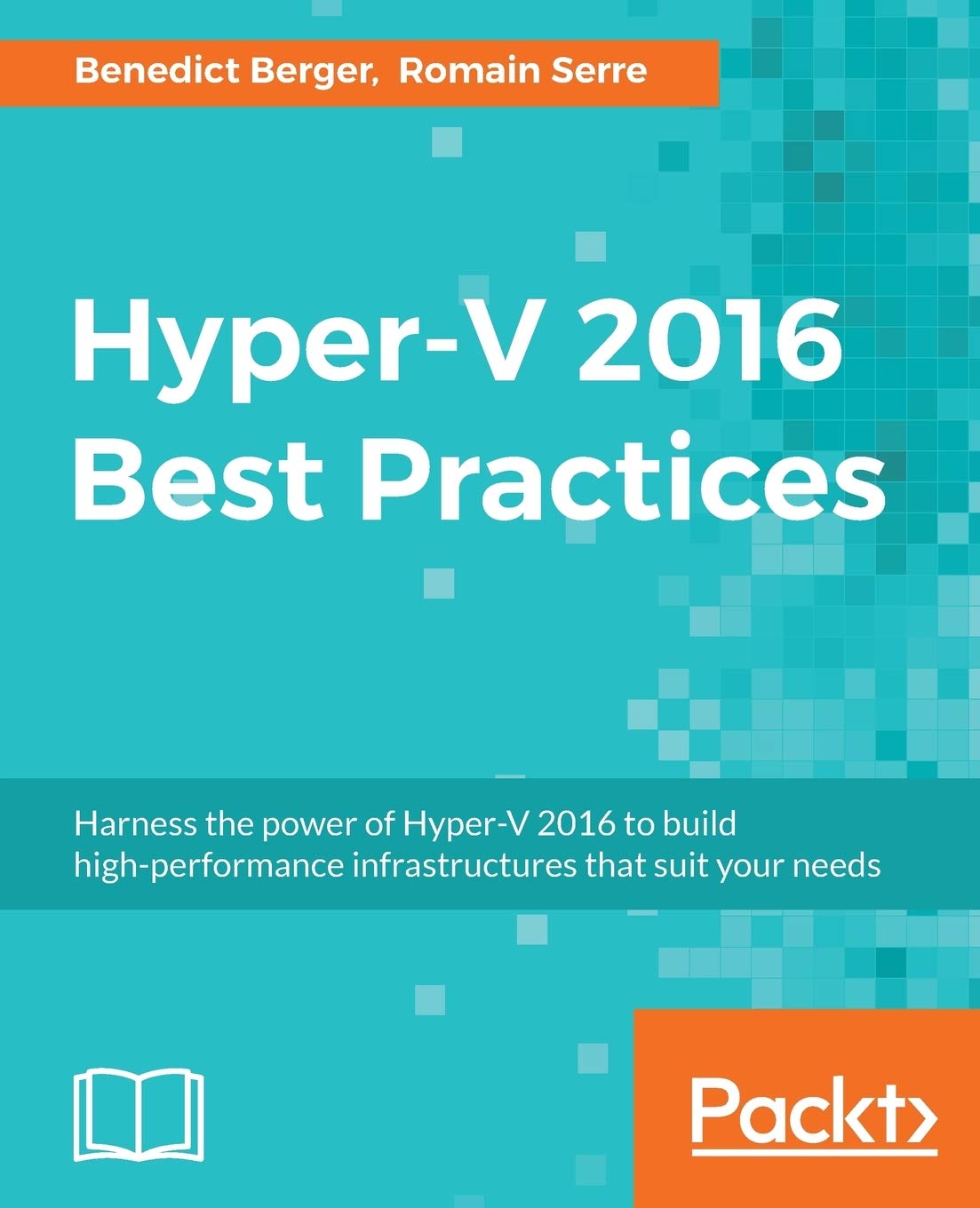 Amazon | Hyper-V 2016 Best Practices | Berger, Benedict, Serre, Romain | Windows OS