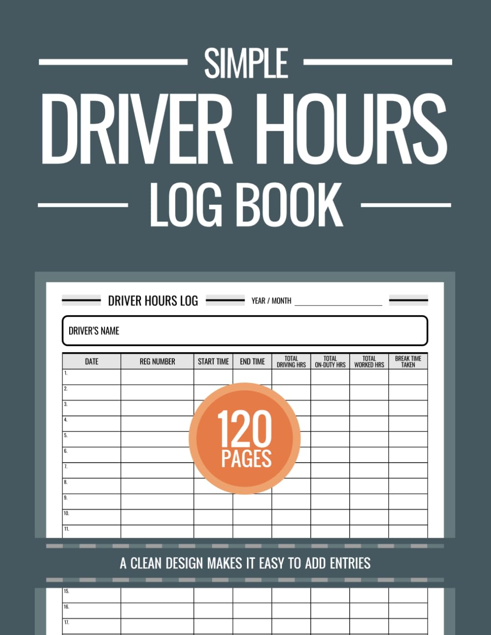 Driver Hours Log Book: Drivers Hours and Working Time Log Book, Daily ...