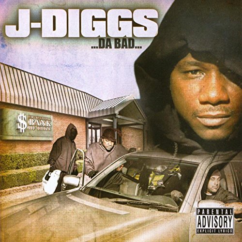 Amazon.com: …Da Bad… [Explicit] : J-Diggs: Digital Music
