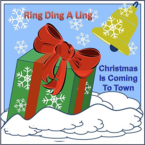 Amazon MusicでTom OprendekのRing Ding a Ling (Christmas Is Coming to Town ...