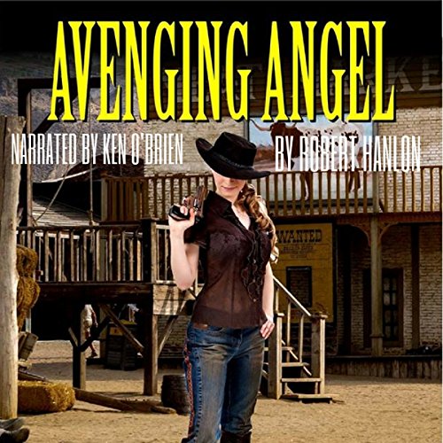 Amazon.com: The Avenging Angel: Justice of the West Western Series (Audible Audio Edition ...
