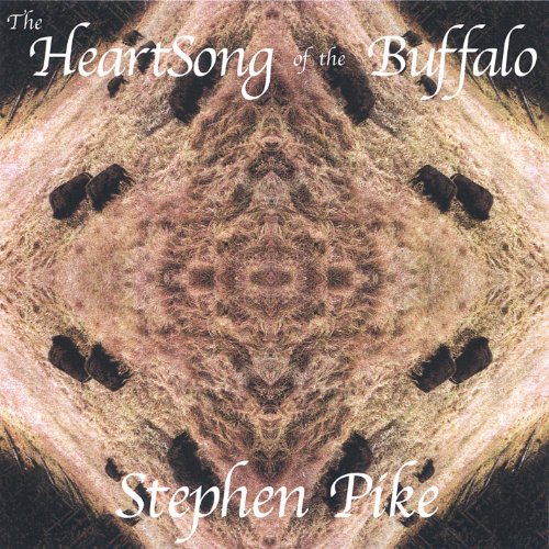 Amazon.com: The HeartSong Of The Buffalo : Stephen Pike: Digital Music