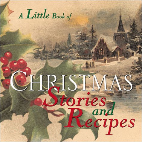 Little Book Of Christmas Stories And Recipes: Welcome Enterprises ...