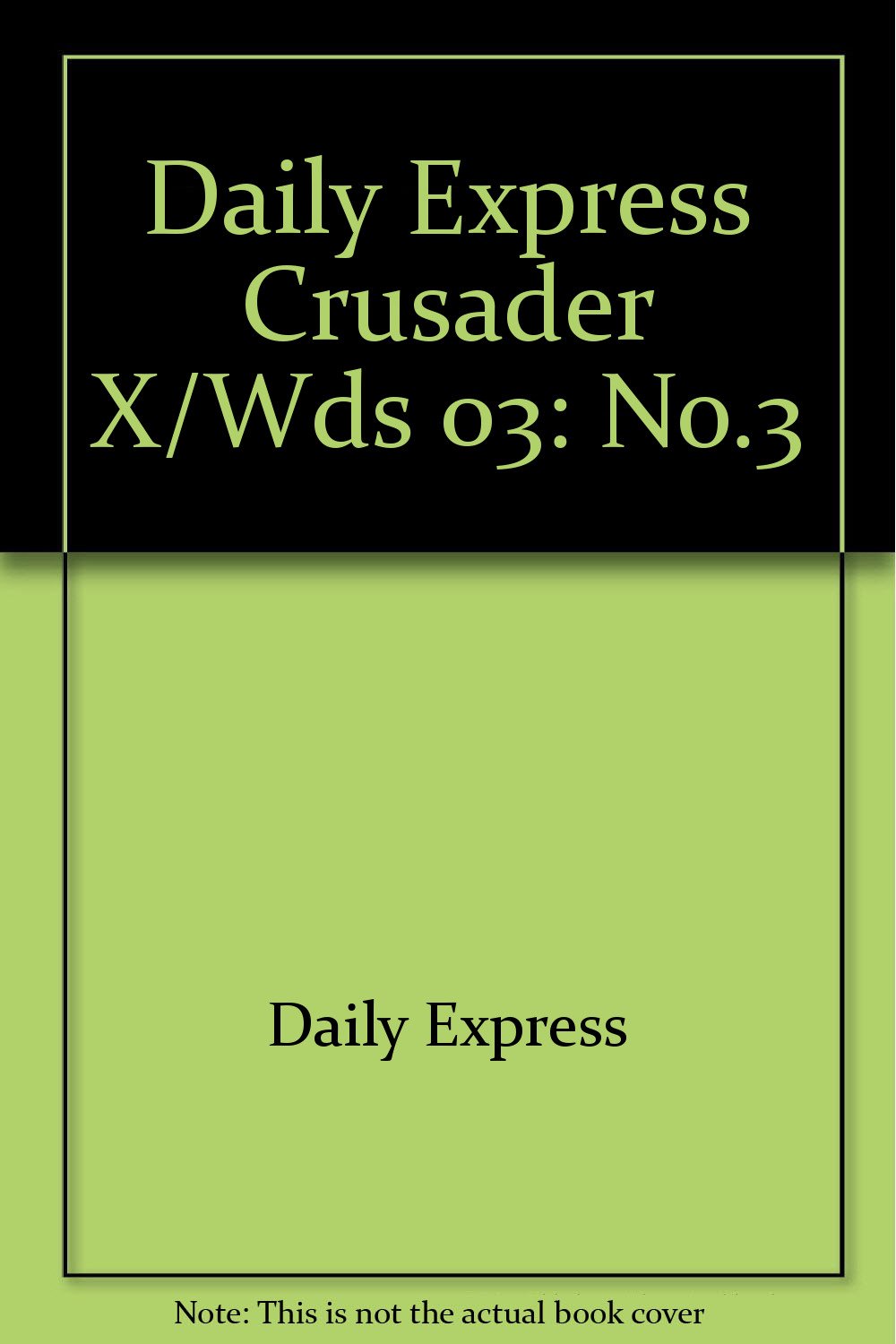 Daily Express Crusader Crosswords Vol.3: Amazon.co.uk: Daily Express ...