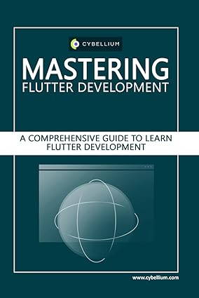 Amazon.com: Mastering Flutter: A Comprehensive Guide to Learn Flutter Development: 9798866965229 ...