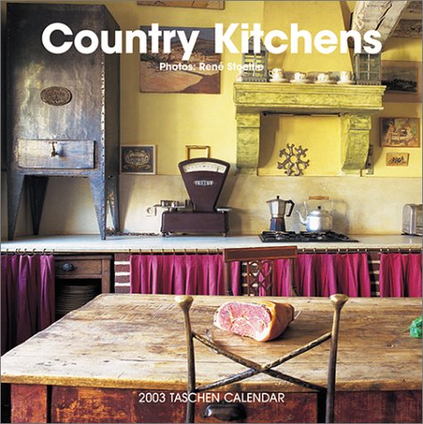 Country Kitchens Calendar 2003 : Taschen: Amazon.in: Books