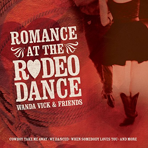 Play Romance At The Rodeo Dance by Wanda Vick on Amazon Music