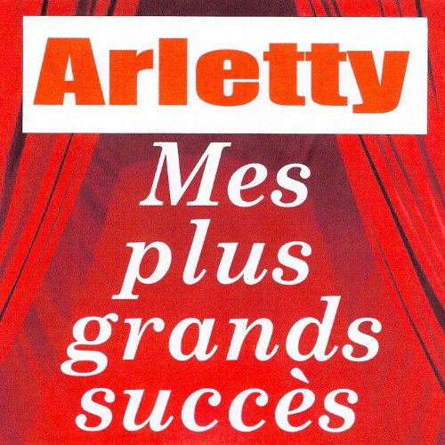 Play Mes plus grands succès by Arletty on Amazon Music