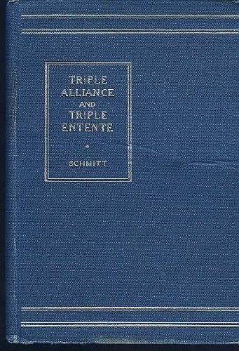 Tripple Alliance and Triple Entente.: Bernadotte E. Schmitt: Amazon.com ...