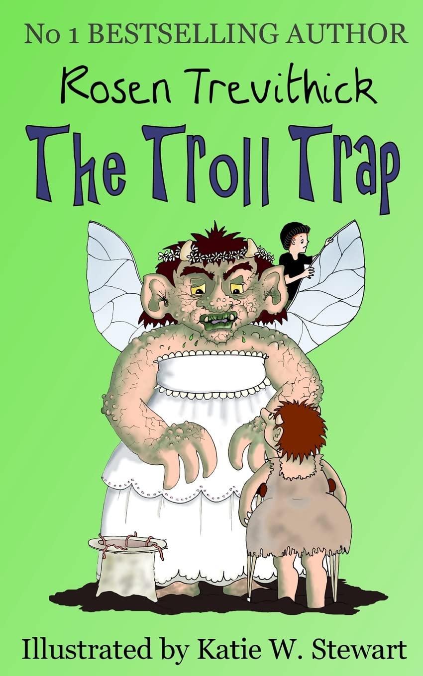 The Troll Trap (Smelly Trolls): Trevithick, Rosen, Stewart, Katie W ...
