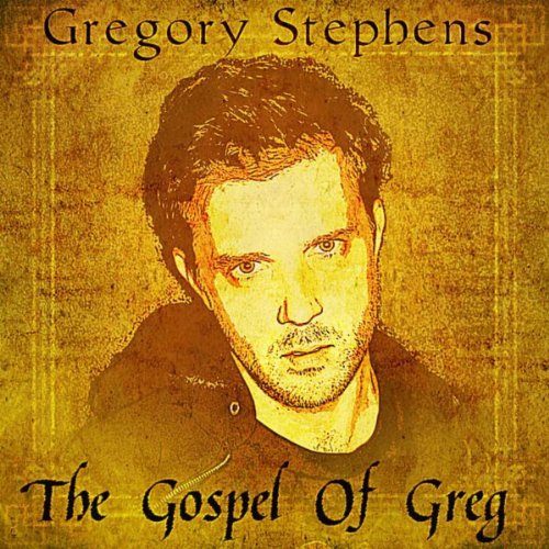 Play The Gospel of Greg by Gregory Stephens on Amazon Music