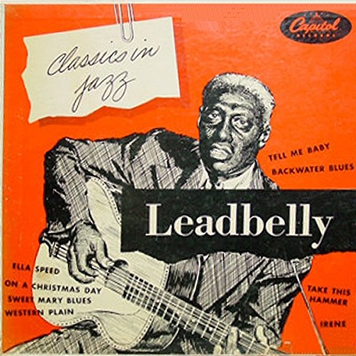Leadbelly - Classics in Jazz (Lp Vinyl) [Capitol Records / France, 1982 ...