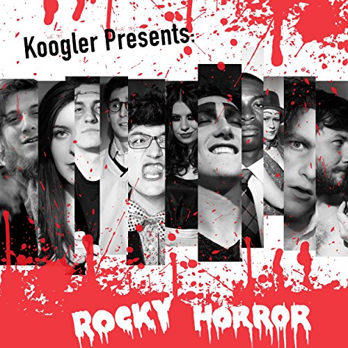 Play Koogler Presents: Rocky Horror by Koogler on Amazon Music