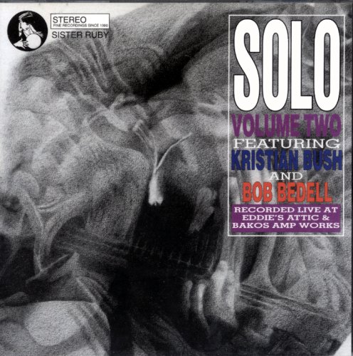 Solo Vol 2: Kristian Bush & Bob Bedell: Amazon.fr: CD et Vinyles}